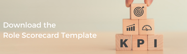 Manage Employee’s Performance With Role Scorecards Manage Employee’s Performance With Role Scorecards